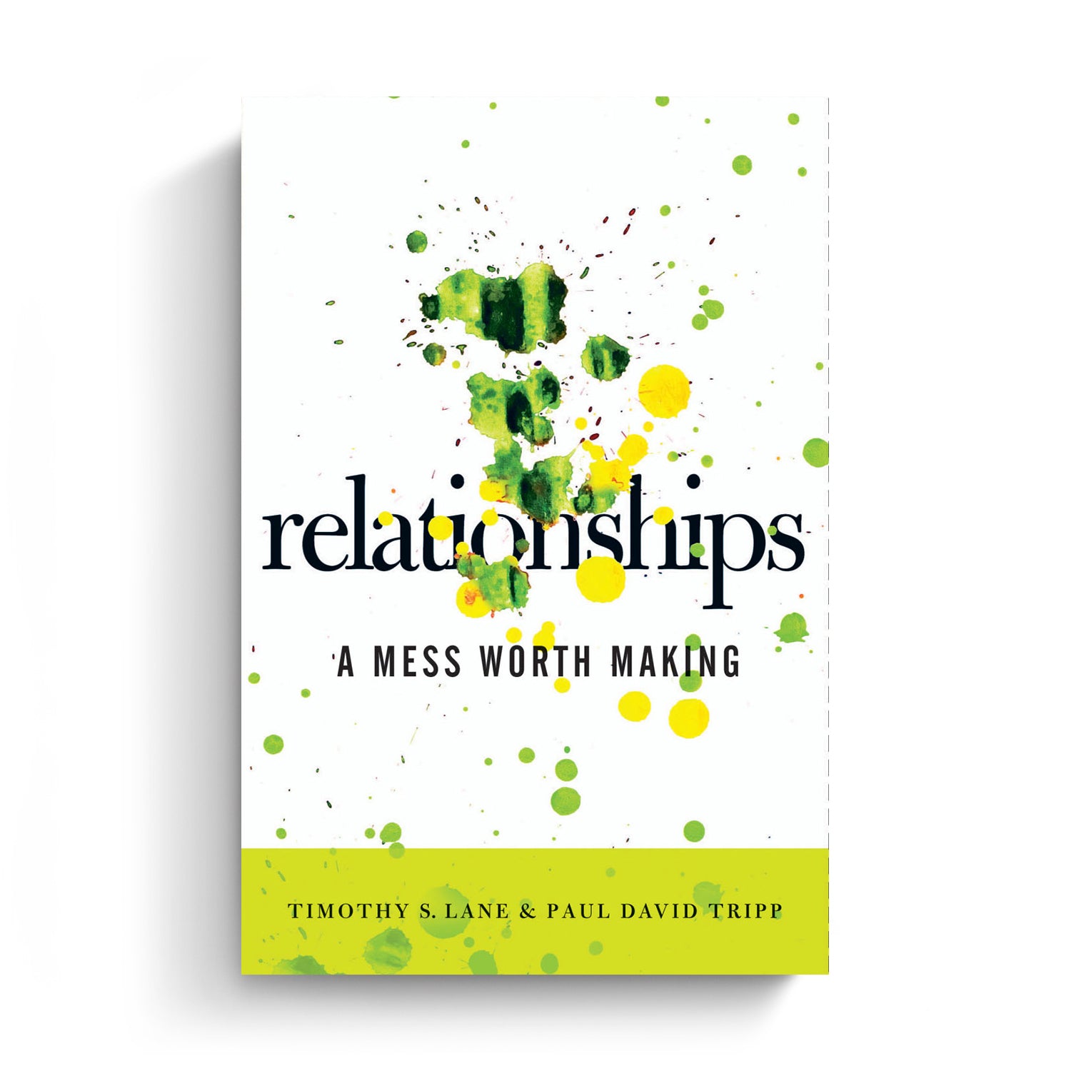 Relationships: A Mess Worth Making (Paperback Book) - Paul David Tripp ...